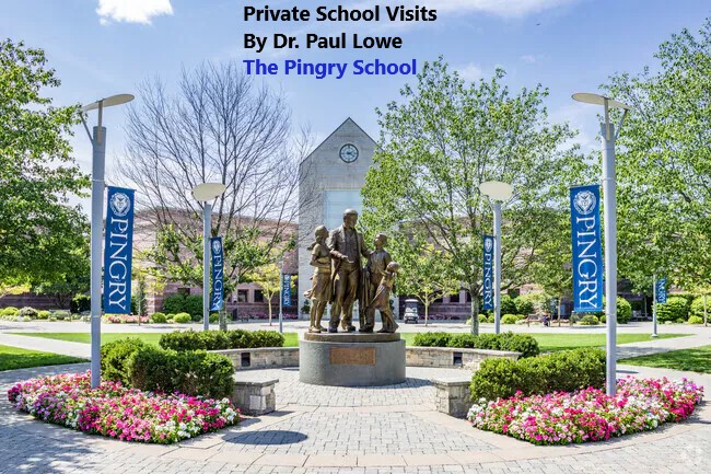 Private School Visits – Dr. Paul Lowe – Admissions Expert